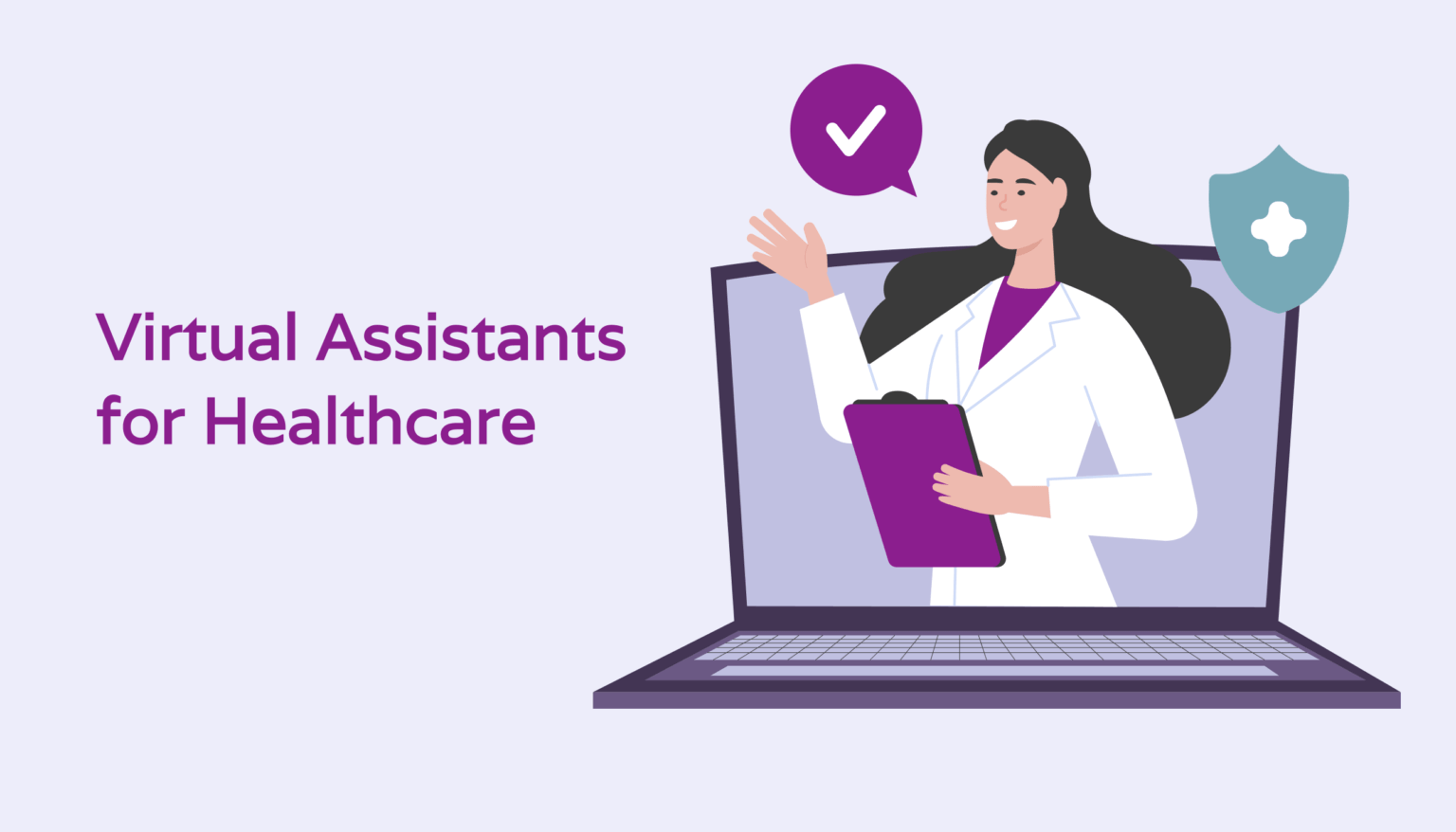 Guide to virtual assistants for healthcare - Hello Rache