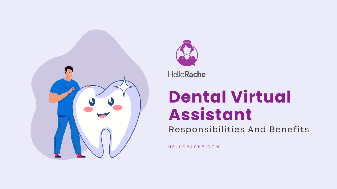 Dental Virtual Assistant: Responsibilities And Benefits - Hello Rache