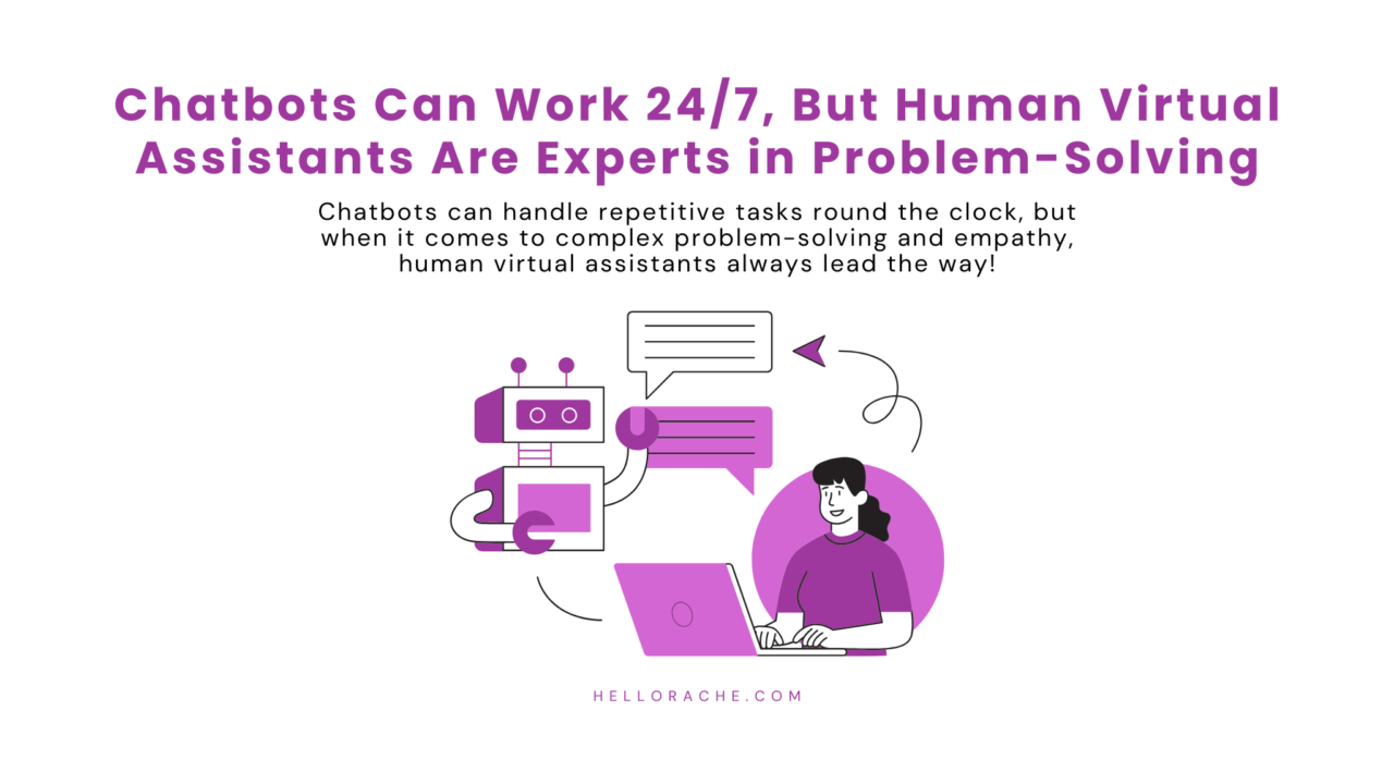 Chatbots Vs Human Virtual Assistants Why Humans Win Hello Rache